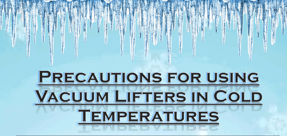Using Vacuum Lifters in Winter weather | Vacuum and Crane Ltd